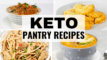 15 Keto Pantry Meals + Essential Keto Pantry Staples - Oh So Foodie