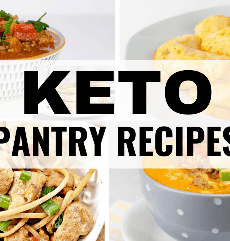 15 Keto Pantry Meals + Essential Keto Pantry Staples - Oh So Foodie