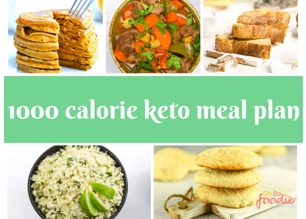 FREE 7 Day 1000 Calorie Keto Meal Plan Oh So Foodie