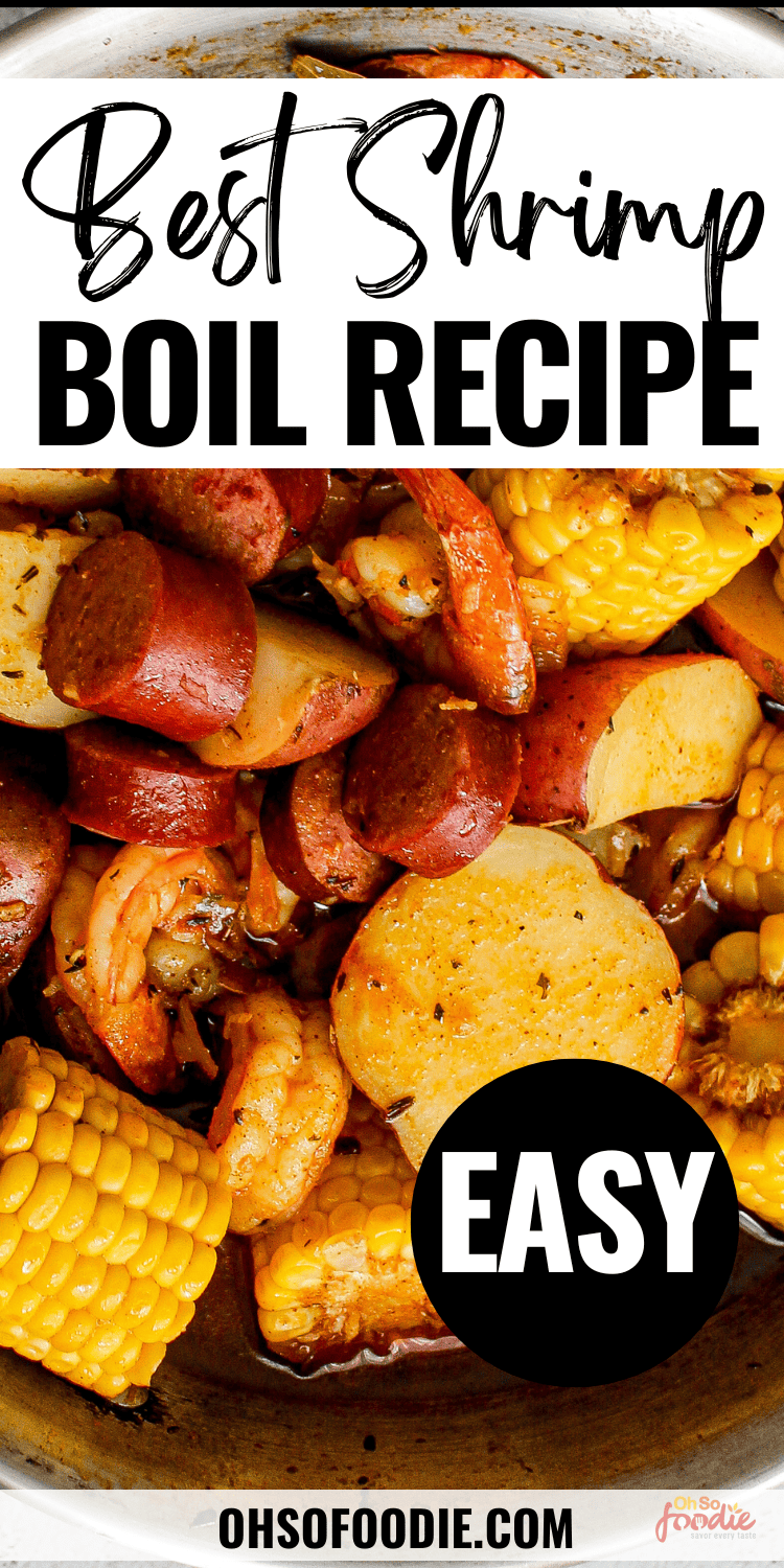 BEST Shrimp Boil Recipe! - Oh So Foodie