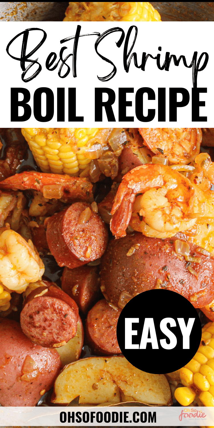 BEST Shrimp Boil Recipe! - Oh So Foodie