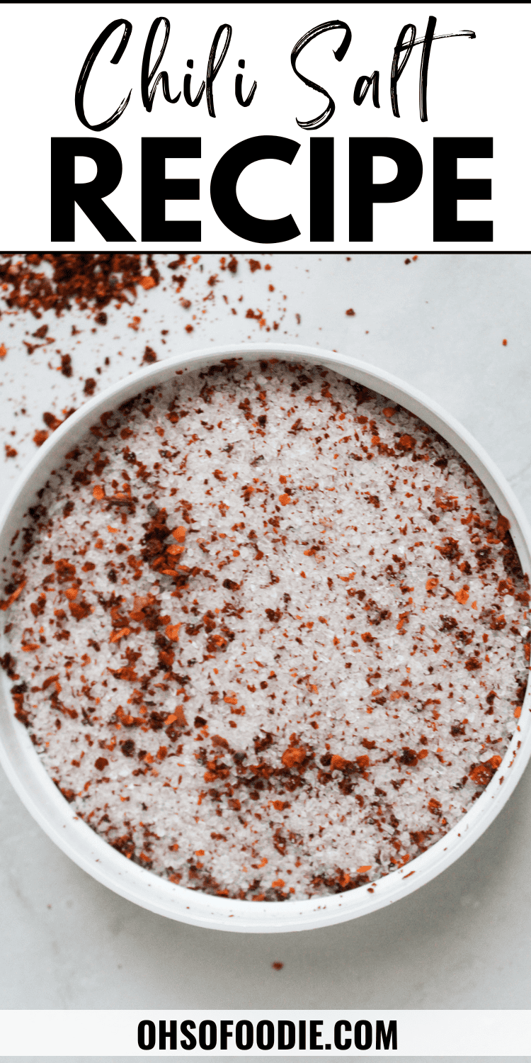 Homemade Chili Salt - Oh So Foodie