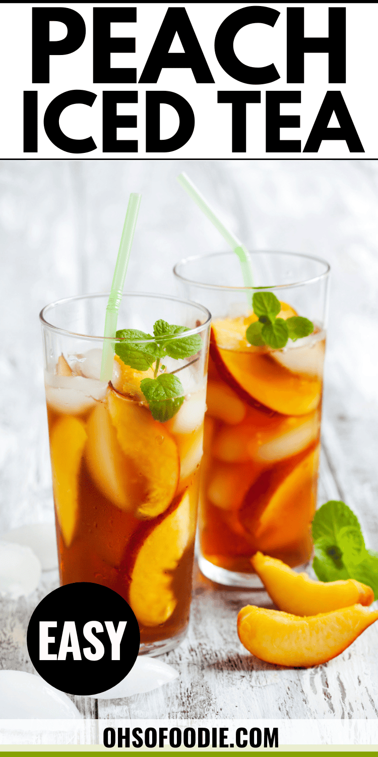Peach Iced Tea Recipe - Oh So Foodie