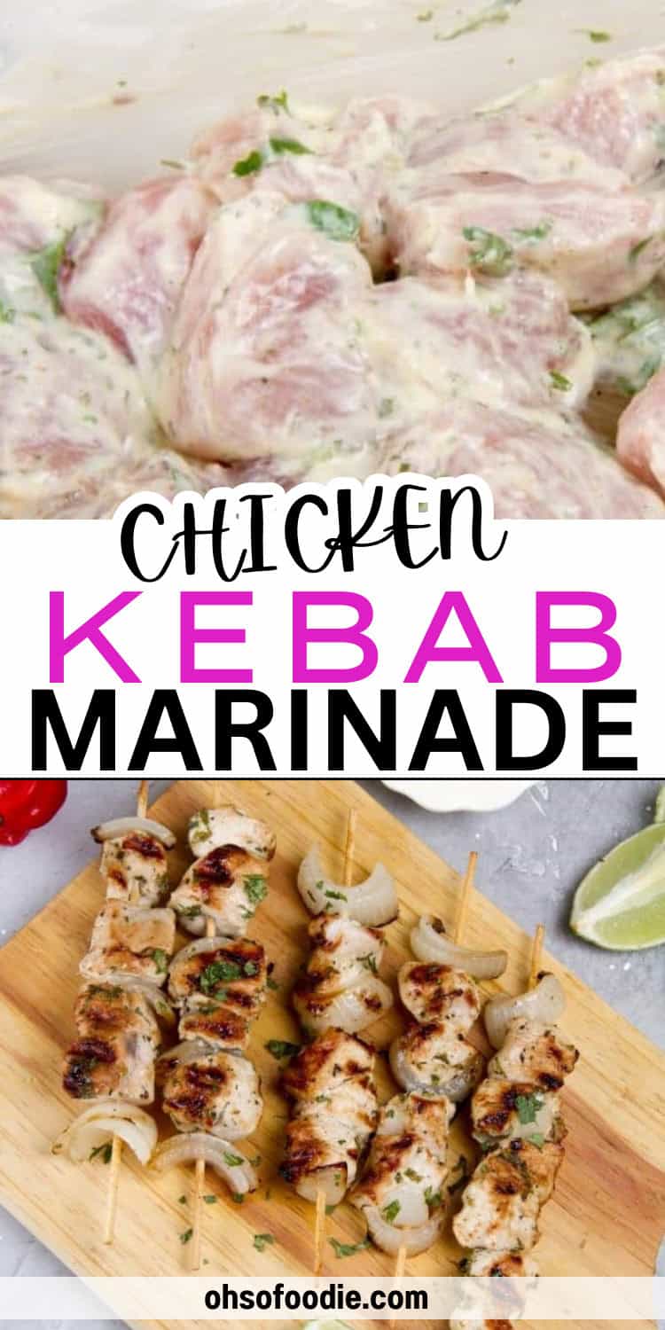 Chicken Kebab Marinade - Oh So Foodie