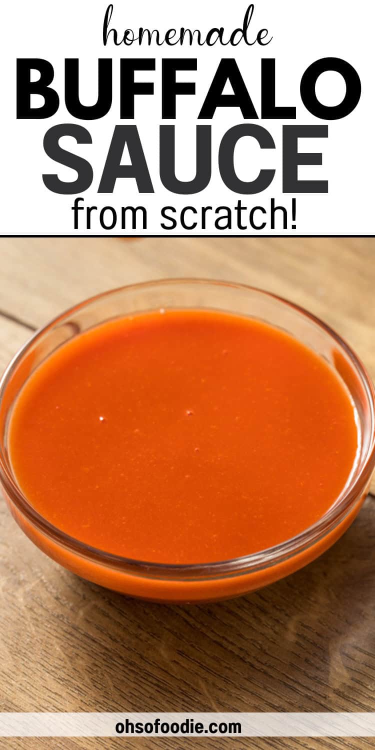 Buffalo Sauce From Scratch - Oh So Foodie