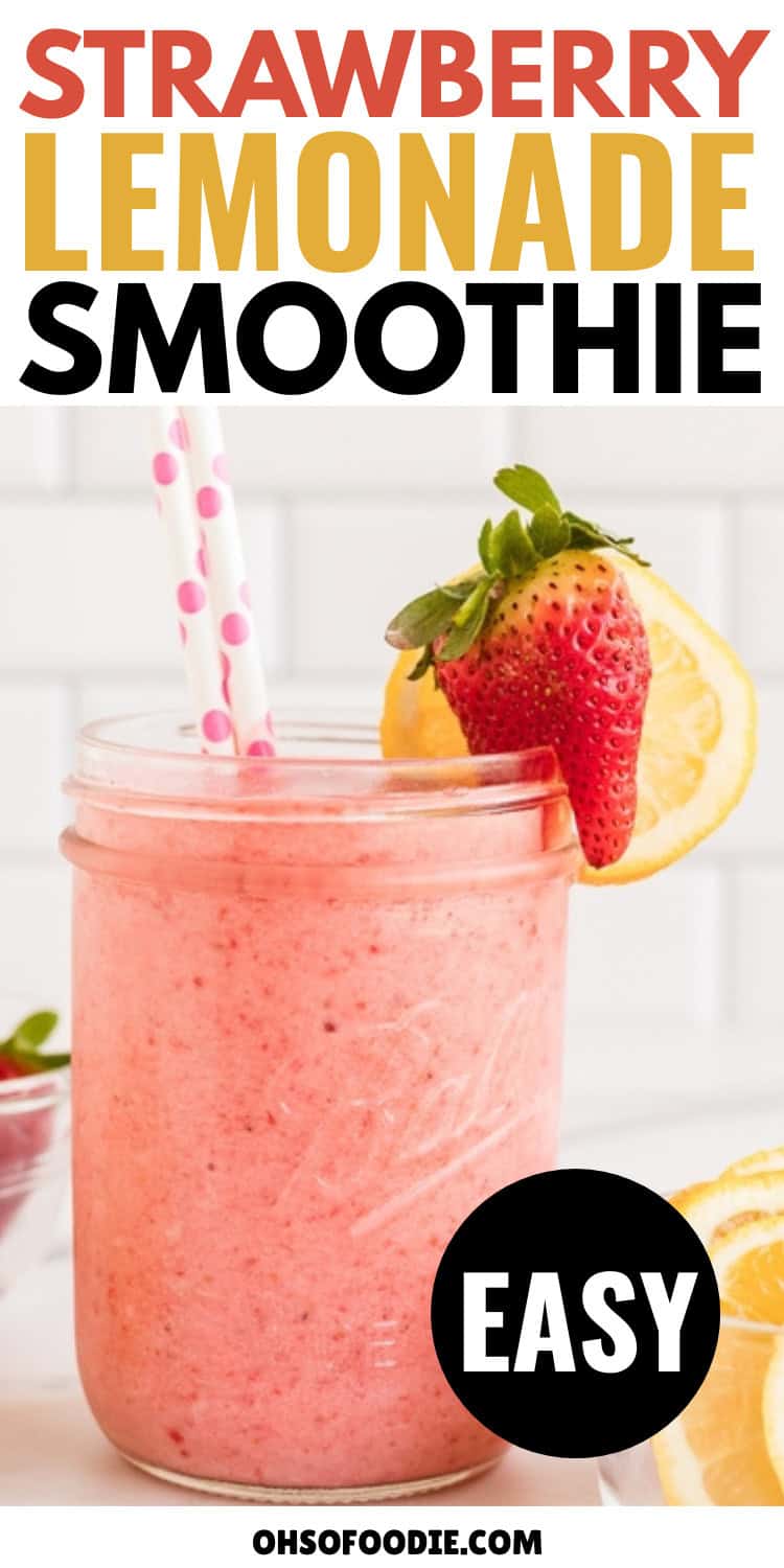 Strawberry Lemonade Smoothie - Oh So Foodie