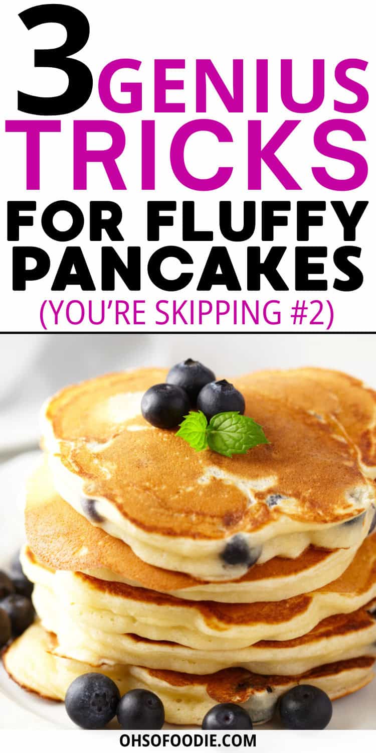 3 Genius Tricks For The FLUFFIEST Pancakes Ever! - Oh So Foodie